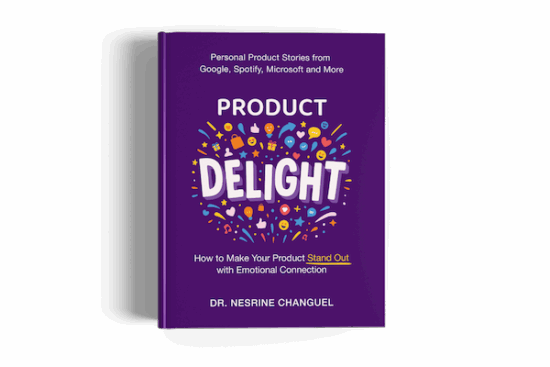 Nesrine Changuel on Product Delight – The Power of Emotional Connection ...